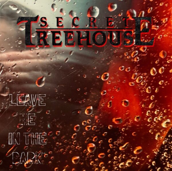 Secret Treehouse - "Leave Me in the Dark" | Obscure Sound