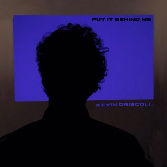 Kevin Driscoll - "Put It Behind Me" | Obscure Sound