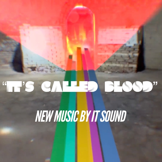 Listen: IT SOUND - "It's Called Blood" -- Obscure Sound