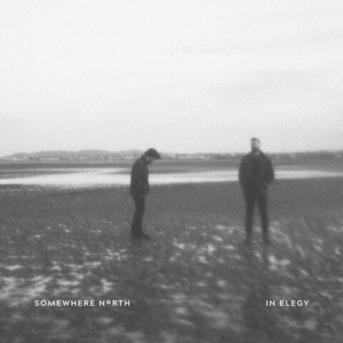 Listen: Somewhere North - "In Elegy" -- Obscure Sound