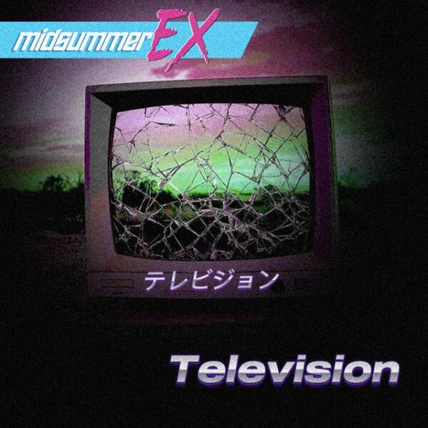 Listen: Midsummer Ex - "Television" -- Obscure Sound