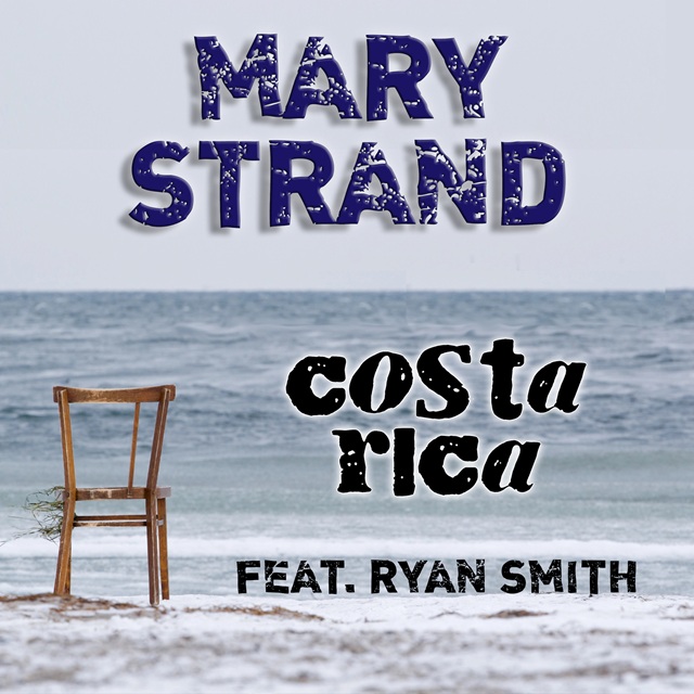 Listen: Mary Strand - "Costa Rica" (feat. Ryan Smith) -- Obscure Sound