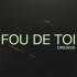 Listen: Fou De Toi - "Dreams" -- Obscure Sound