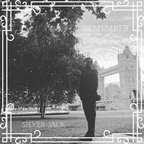 Album Feature: Silver Jack - 'Remember' -- Obscure Sound