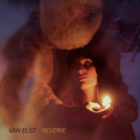 Listen: Van Elst - "Reverie" -- Obscure Sound